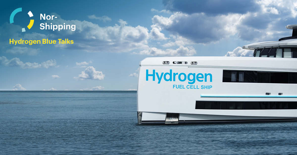 Nor-Shipping: Hydrogen Blue Talks – Maritime CleanTech