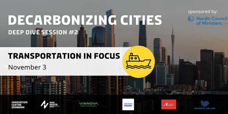 Decarbonizing Transportation: A Nordic – US Dialogue – Maritime CleanTech