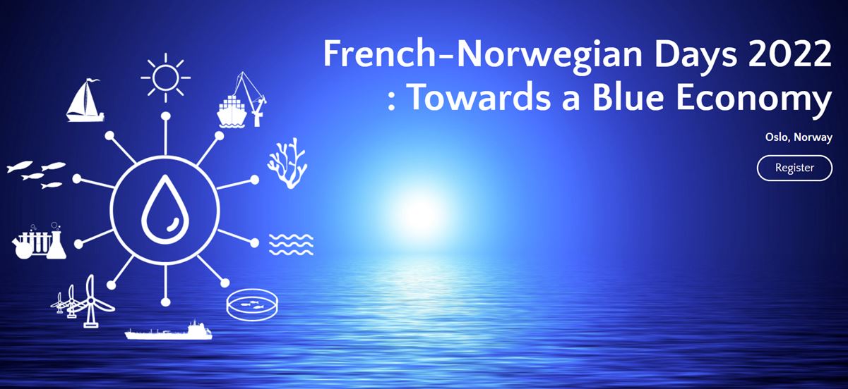 French-Norwegian Days 2022 : Towards a Blue Economy – Maritime CleanTech