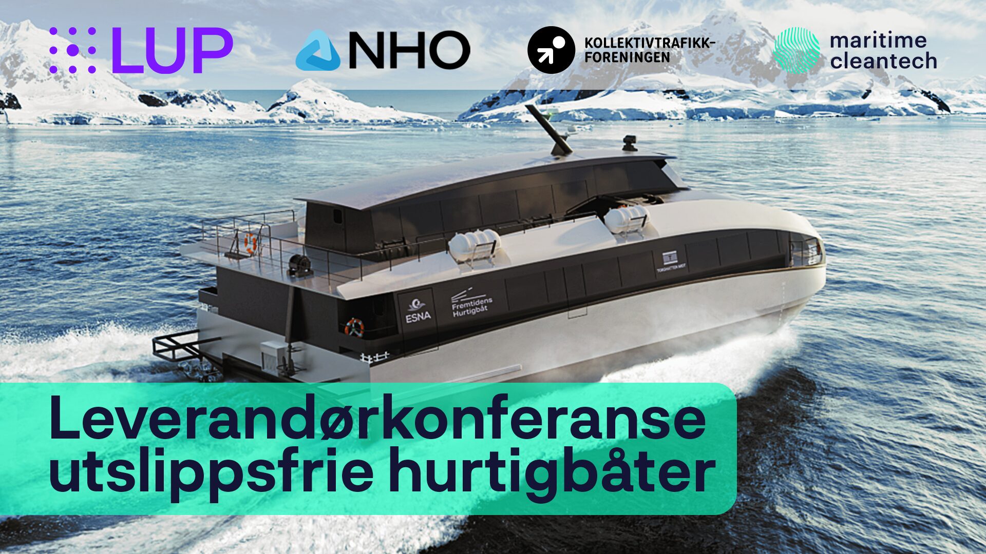 Leverandørkonferanse utslippsfrie hurtigbåter – Maritime CleanTech